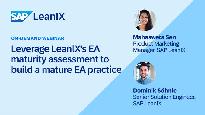 On-demand Webinar: Utilize LeanIX’s EA Maturity Assessment Model to ...