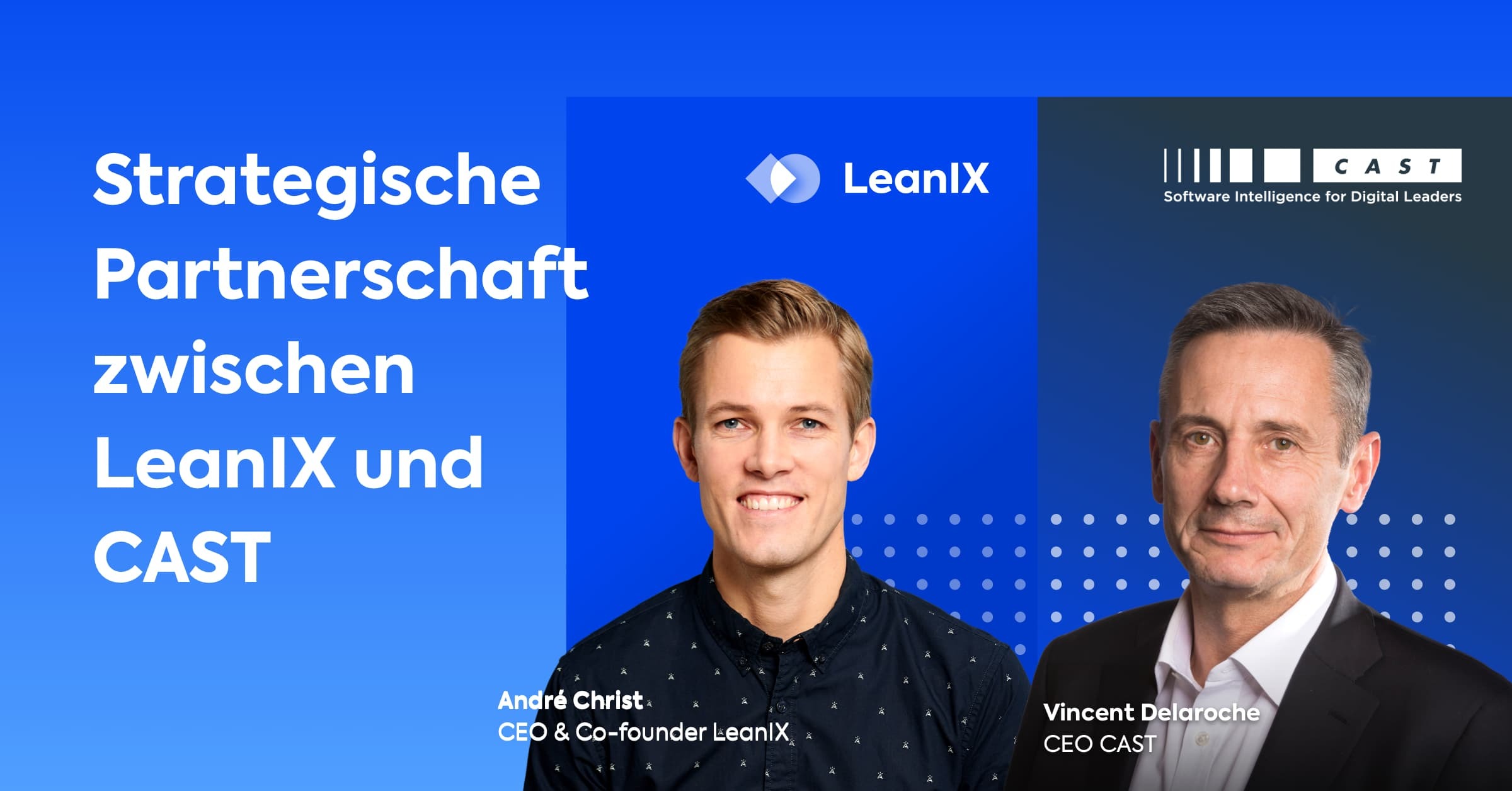 LeanIX und CAST kündigen strategische Partnerschaft an