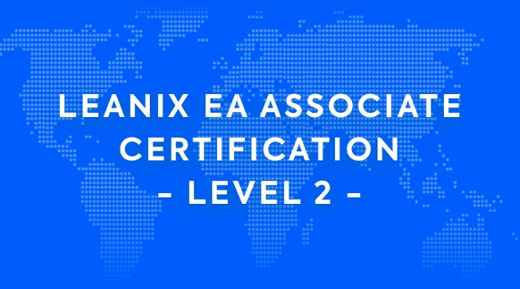 Accelerate Your EA Journey With LeanIX Certifications
