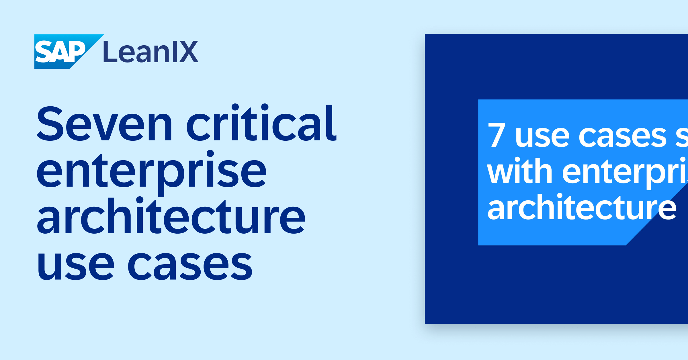 7 Use Cases solved with enterprise architecture | Free White Paper