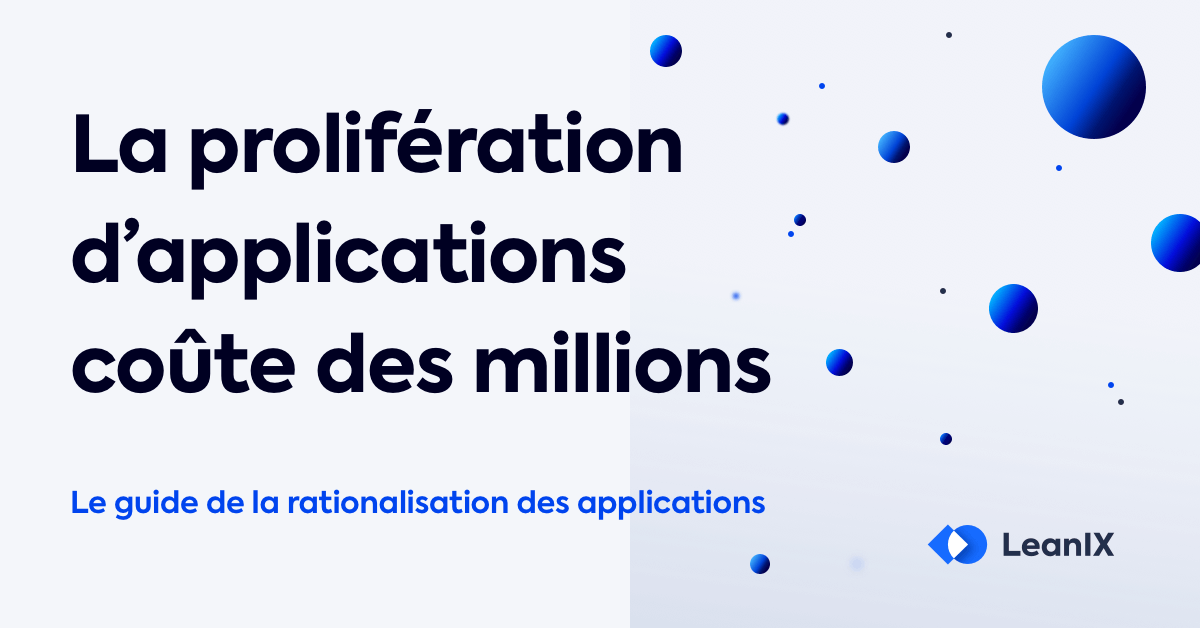 Le guide de la rationalisation des applications | LeanIX