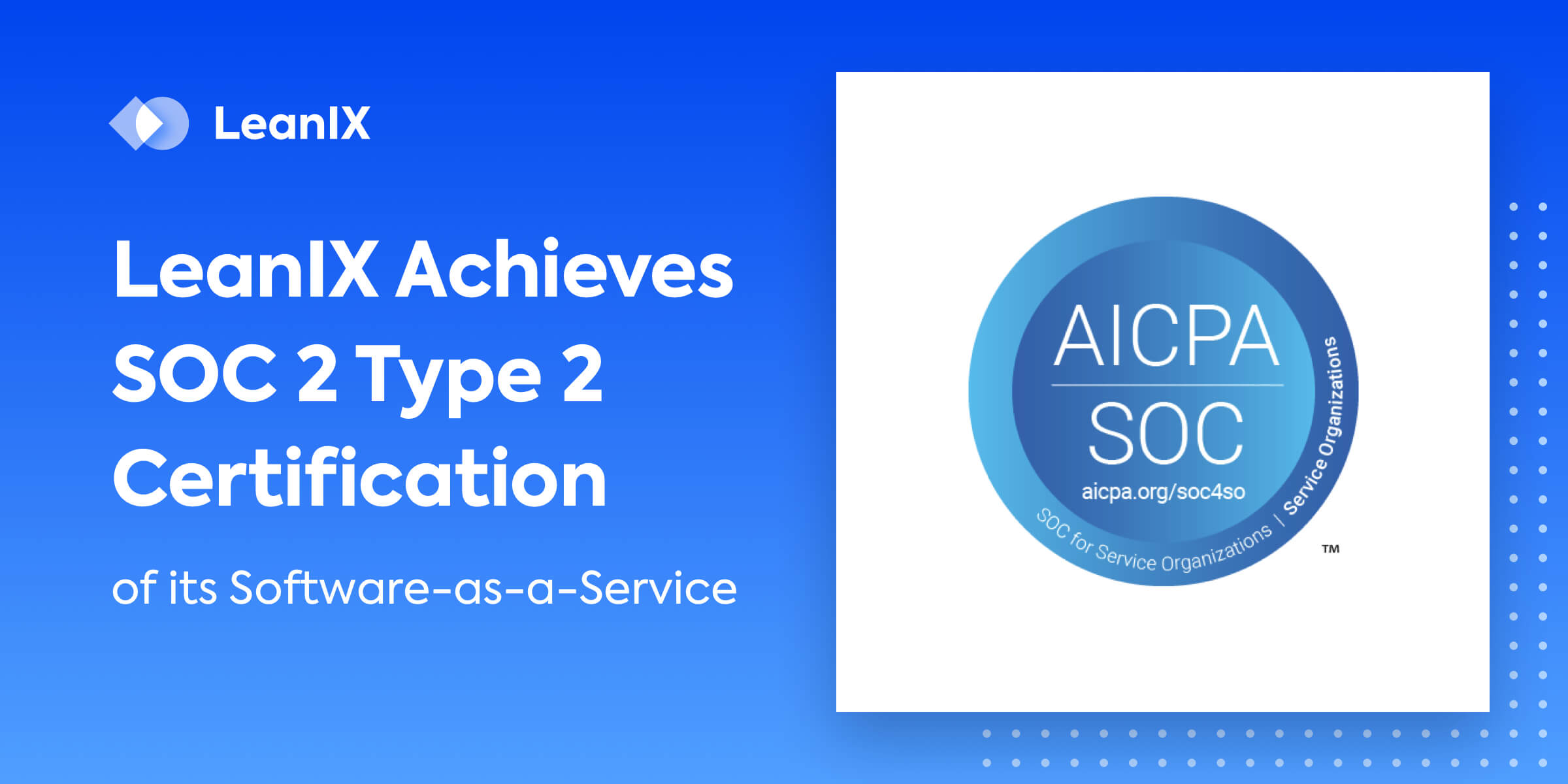 LeanIX Achieves SOC 2 Type 2 Certification
