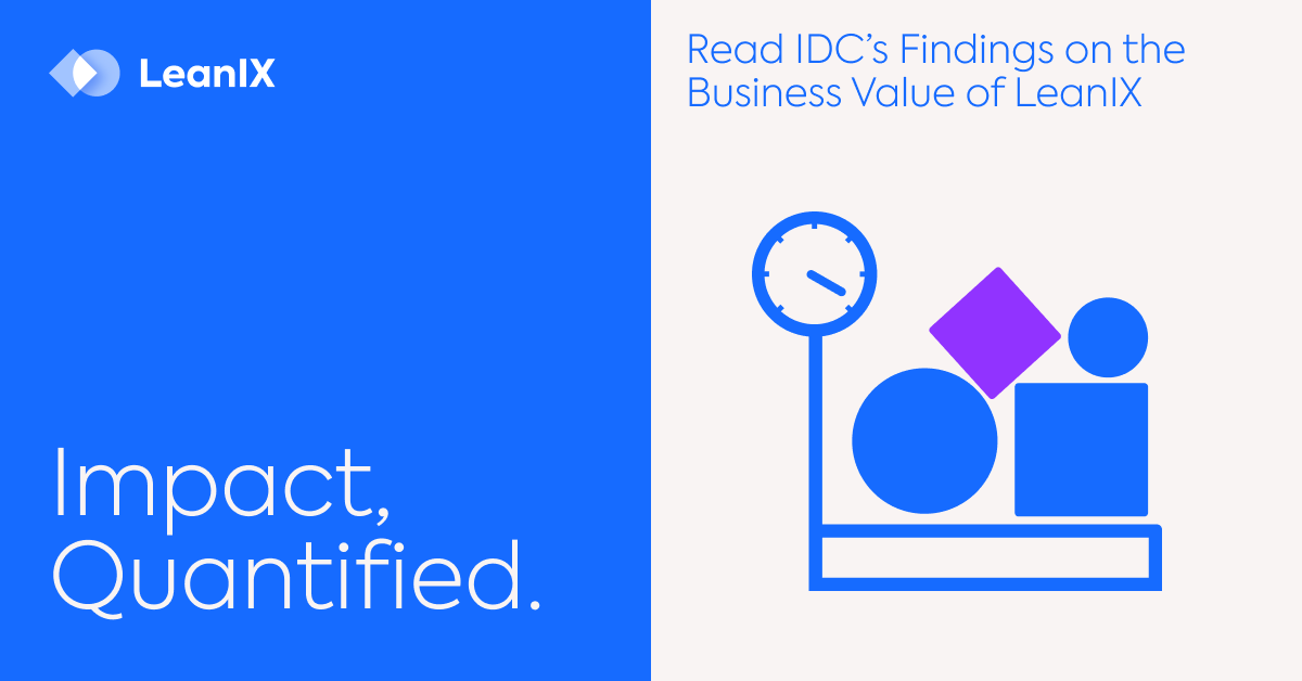 Proving The Business Value Of LeanIX With IDC